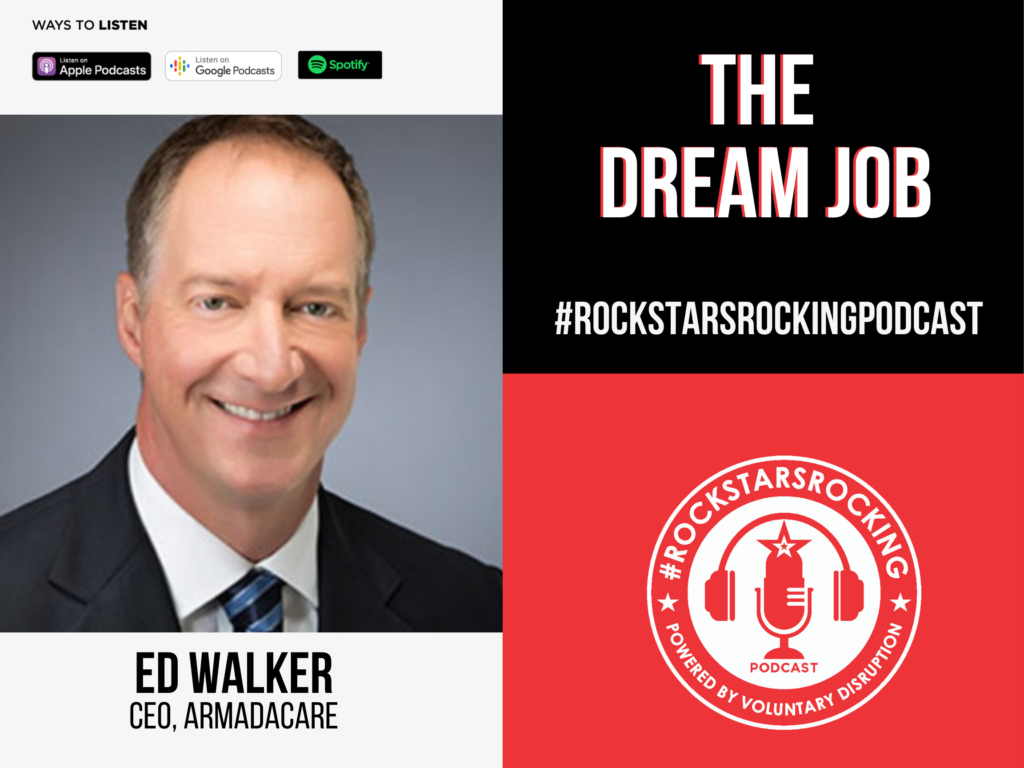 The Dream Job – with Ed Walker | Voluntary Disruption