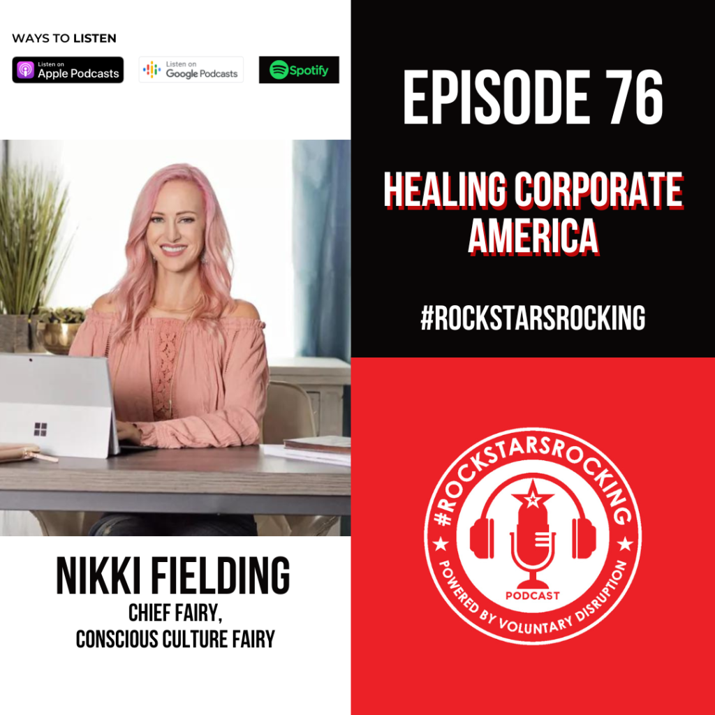 Healing Corporate America – with Nikki Fielding | Voluntary Disruption