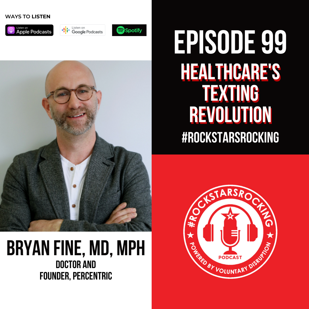 Healthcare’s Texting Revolution with Bryan Fine | Voluntary Disruption